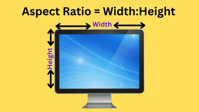 What is Aspect Ratio? Everything You Need to Know - PCVenus